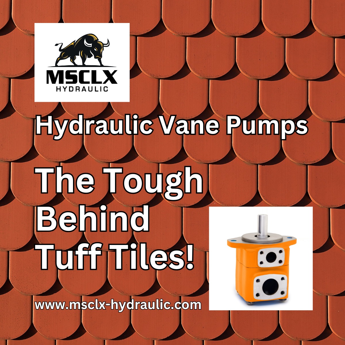 The Tough Behind Tuff Tiles! - MSCLX Hydraulics